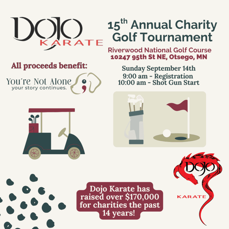 Dojo Karate - 15th Annual Charity Golf Tournament - You're Not Alone